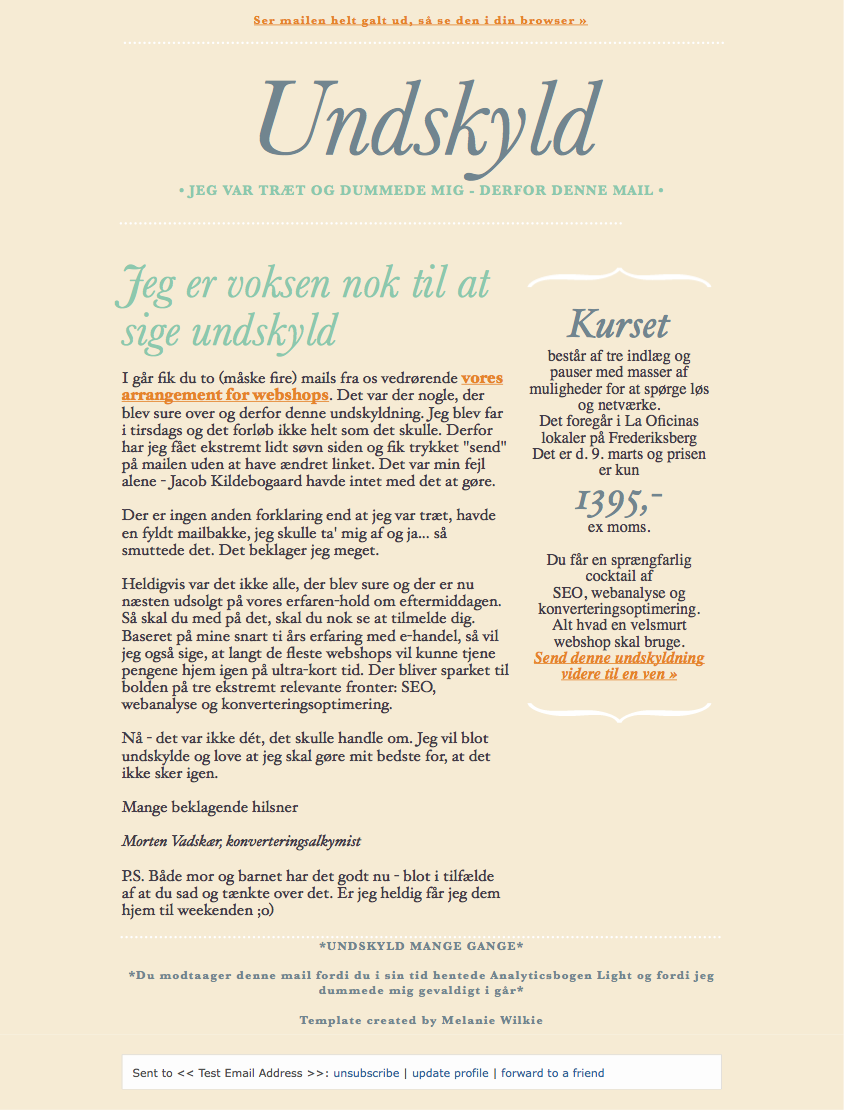 En undskyldning kan vÃ¦re meget vÃ¦rd